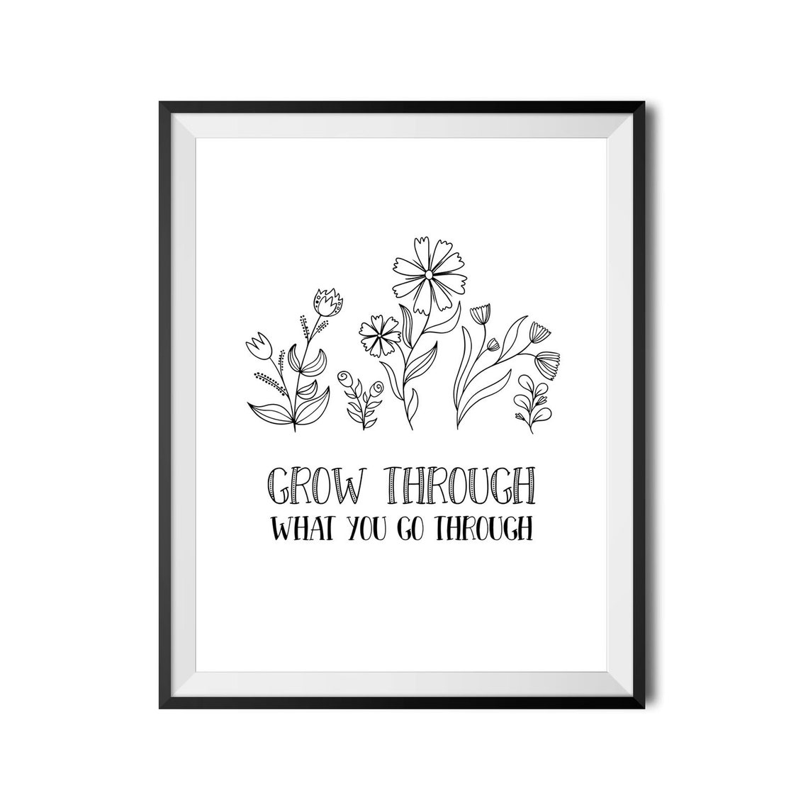 Grow Through What You Go Through Printable Wall Art Self Love - Etsy