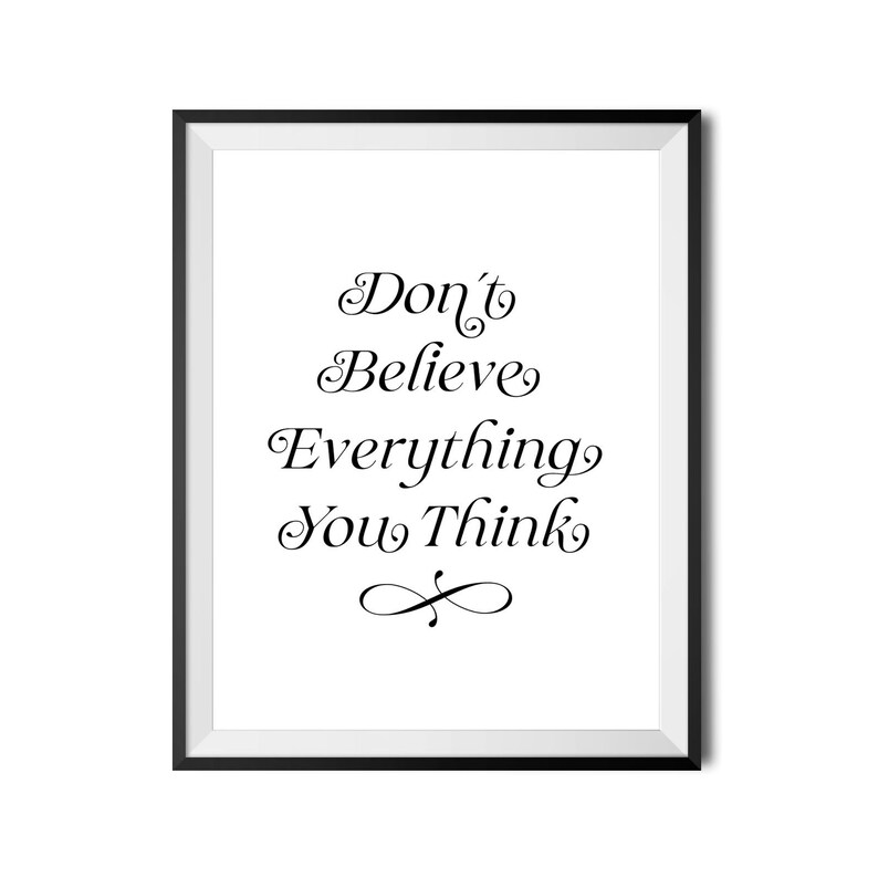 Don't Believe Everything You Think Print Mental Health - Etsy
