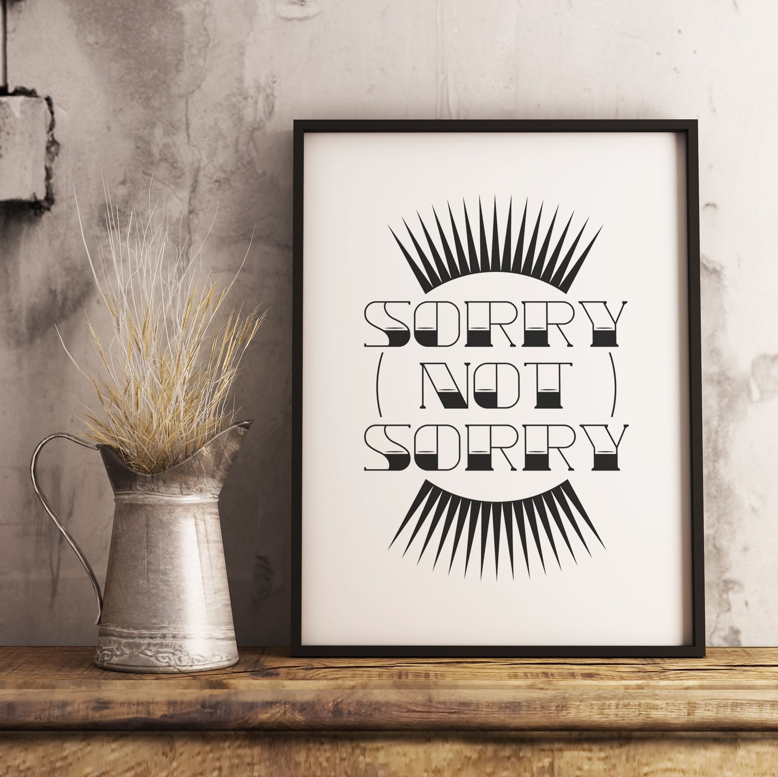 Sorry Not Sorry Retro Industrial Printable Art Quote - Etsy
