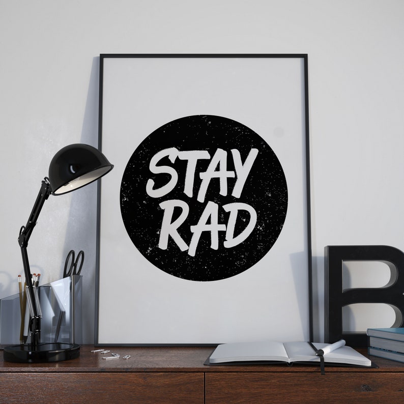 Stay Rad Printable Art Quote Distressed Motivational - Etsy