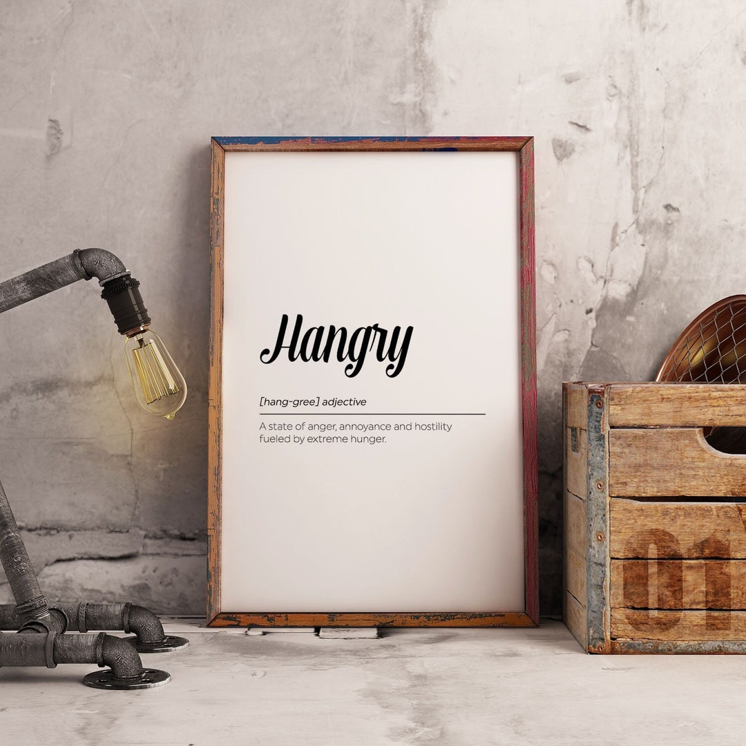 Hangry Definition Print, Funny Home Decor, Kitchen Print, Kitchen Wall ...