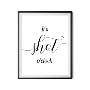 It's Shot O'clock Printable Wall Art, Living Room Poster, Kitchen Decor ...