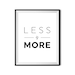 Less is More Printable Wall Art, Minimalist Poster, Inspirational ...