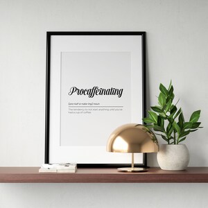 Procaffeinating Print, Funny Coffee Quote Kitchen Poster, Caffeine ...