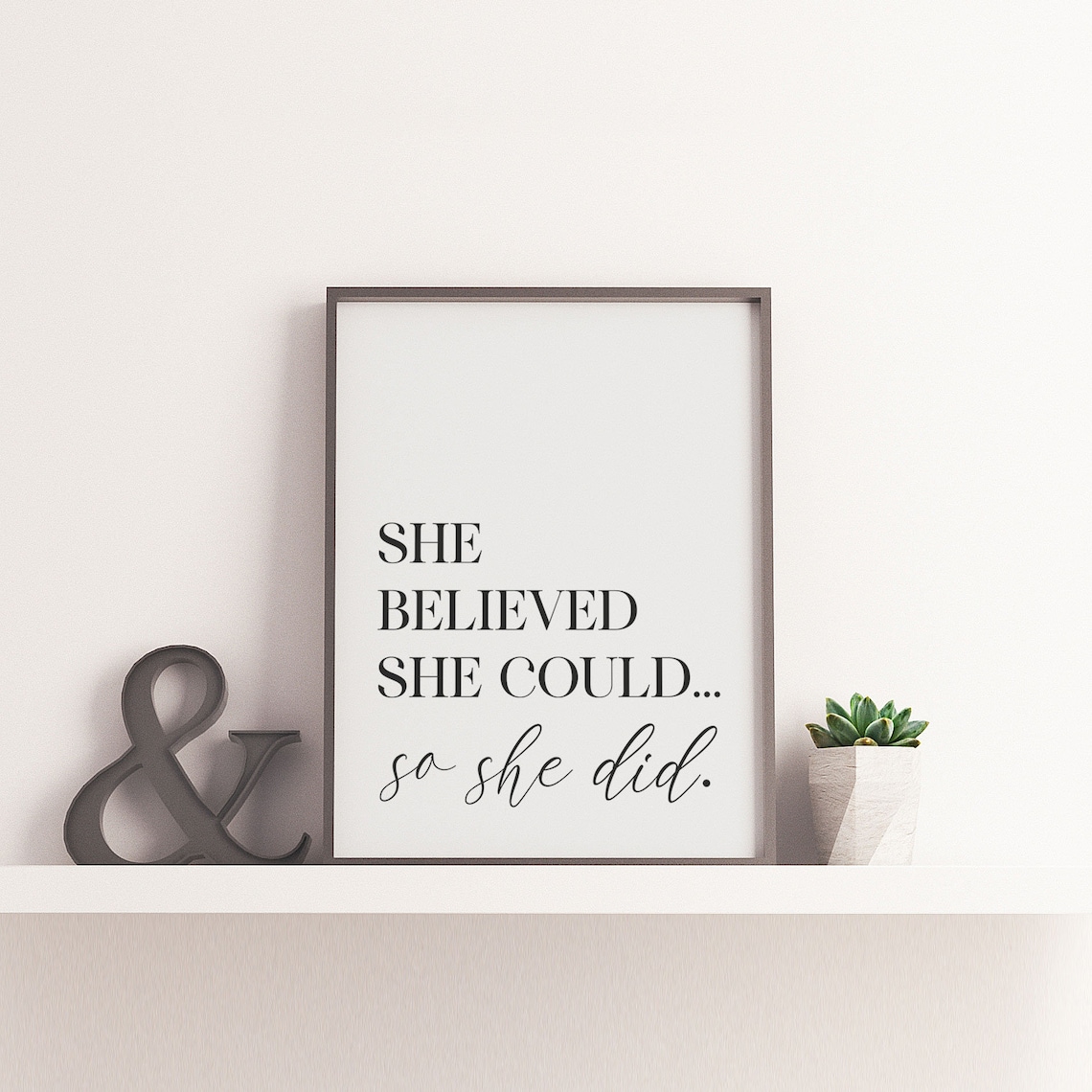 She Believed She Could so She Did Print Inspirational Poster - Etsy