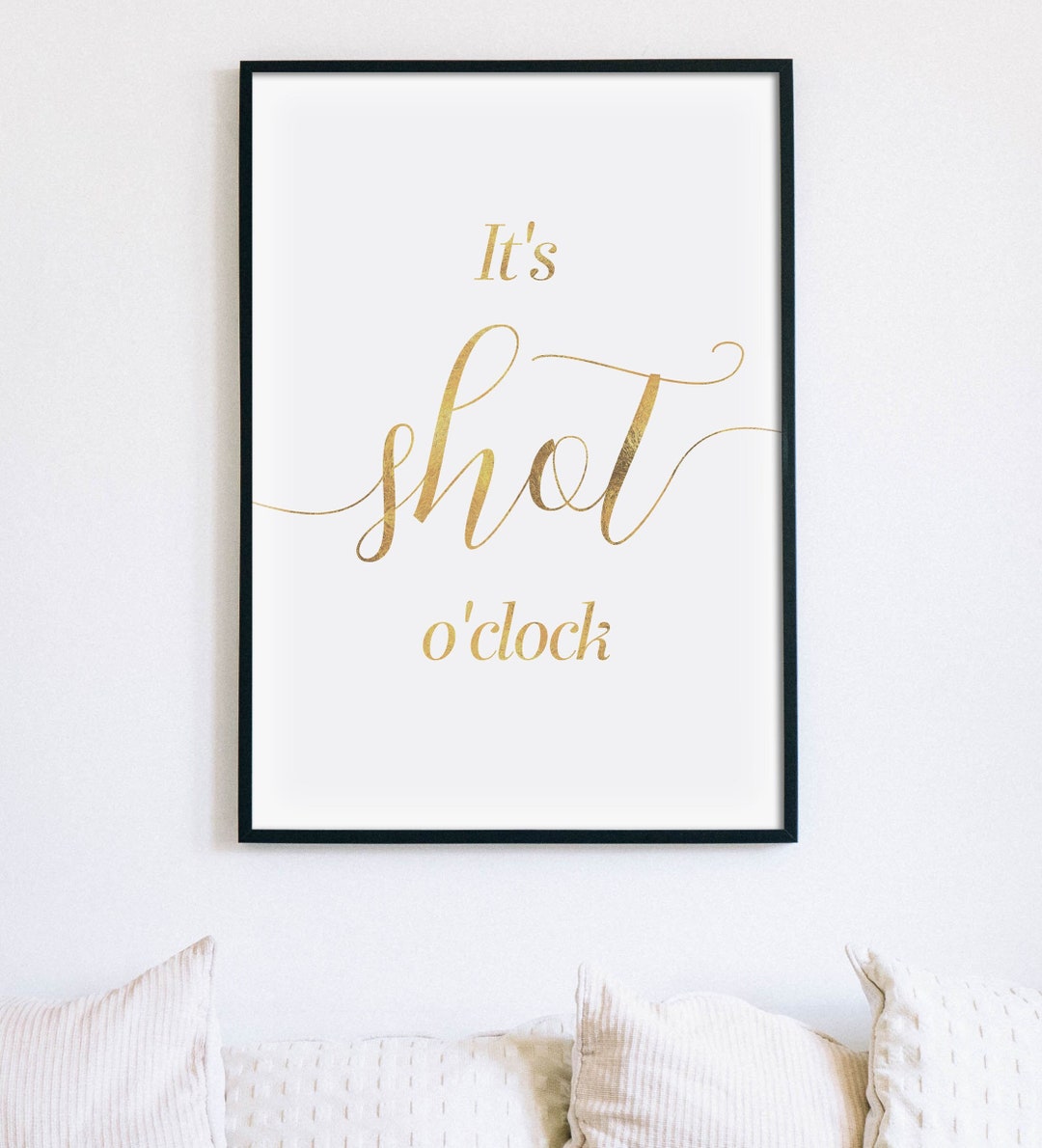 It's Shot O'clock Gold Printable Art, Living Room Poster, Kitchen Decor ...