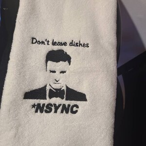 Don't Leave Dishes NSYNC Kitchen Hand Towel - Etsy
