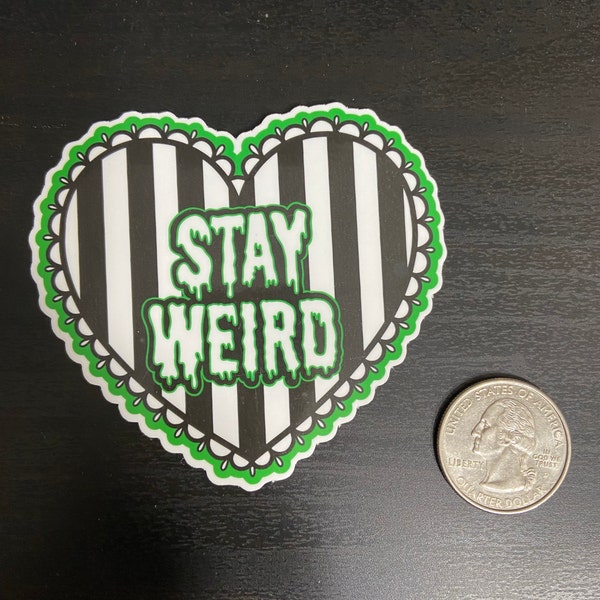 Stay Weird Sticker, Heart Sticker, Laptop Sticker, Weird Stickers ...