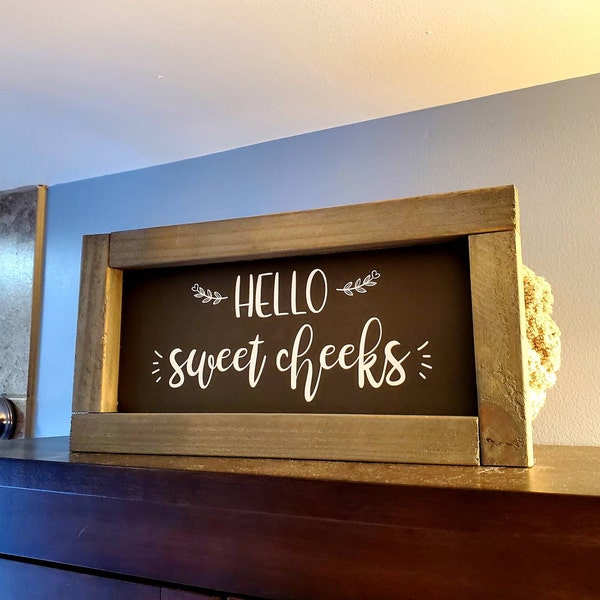 Hello Sweet Cheeks Rustic Farmhouse Bathroom Wood Sign, Funny Humor ...
