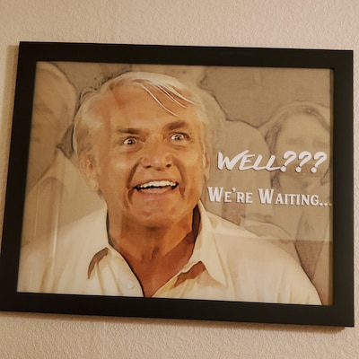 Caddyshack Wall Art Judge Smails Movie Quote 'well We're Waiting ...
