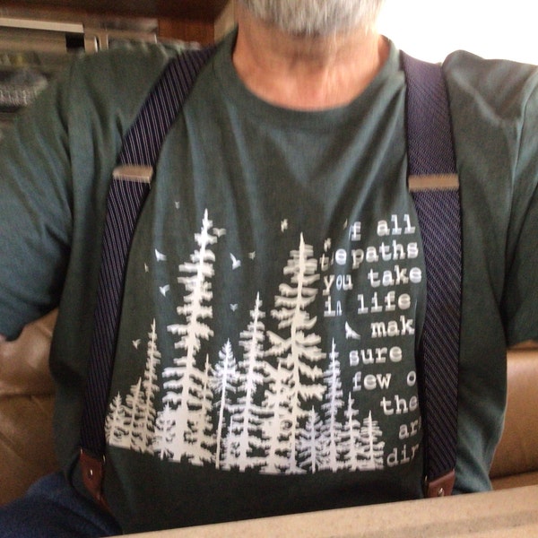 Of All the Paths You Take Shirt, Camping Shirt, Hiking Shirt, Outdoors ...