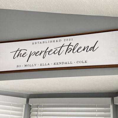The Perfect Blend Family Sign Personalized Blended Family Signs Perfect ...