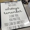 Before You Leave This Class Always Remember/classroom Gift/teacher ...