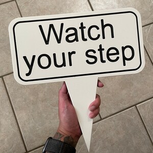 Yard Sign Caution Sign Watch Your Step Outdoor Decor - Etsy