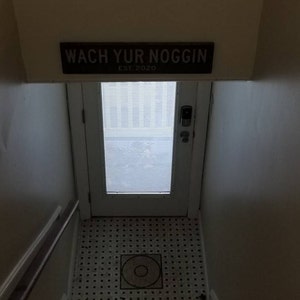 Custom Wach Yur Noggin Rustic Wood Sign, Watch Your Head Decor - Etsy