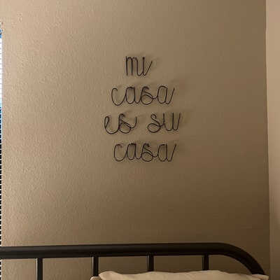 Mi Casa Es Su Casa Sign Wire Word Sign Bedroom Sign Guest Room Wire ...
