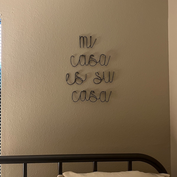 Mi Casa Es Su Casa Sign | Wire Word Sign | Bedroom Sign | Guest Room ...
