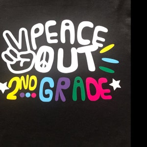 Peace Out 2nd Grade SVG, Last Day of Second Grade Svg, 2nd Grade Last ...