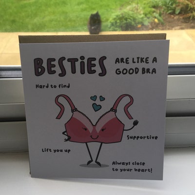 Besties Are Like a Good Bra: Best Friend Card, Birthday Card for Bestie ...