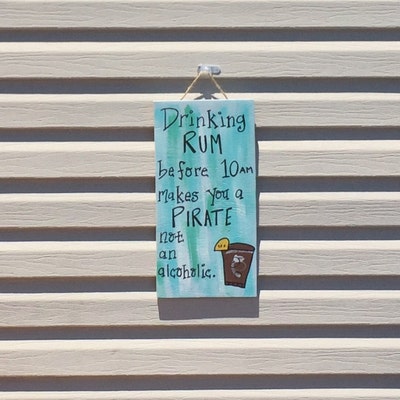 Pirate Sign, Drinking Sign, Rum Sign, Porch Sign Patio Sign, Tiki Bar ...
