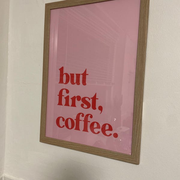 But First Coffee - Wall Art Print | Home Decor for Kitchen, Typography ...