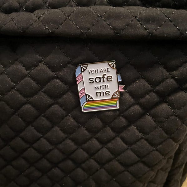 You Are Safe With Me Enamel Pin Pride Etsy
