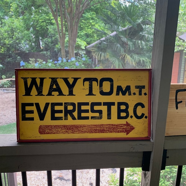 Vintage Wooden Sign ' Way to Mount Everest Base Camp ' Artist's ...