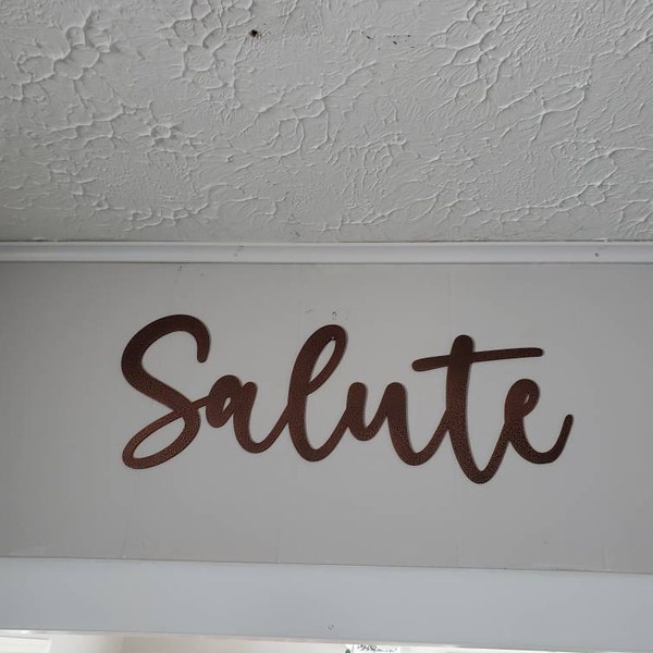 Salute Sign | Metal Salute Sign | Script Salute Sign | Steel Salute ...