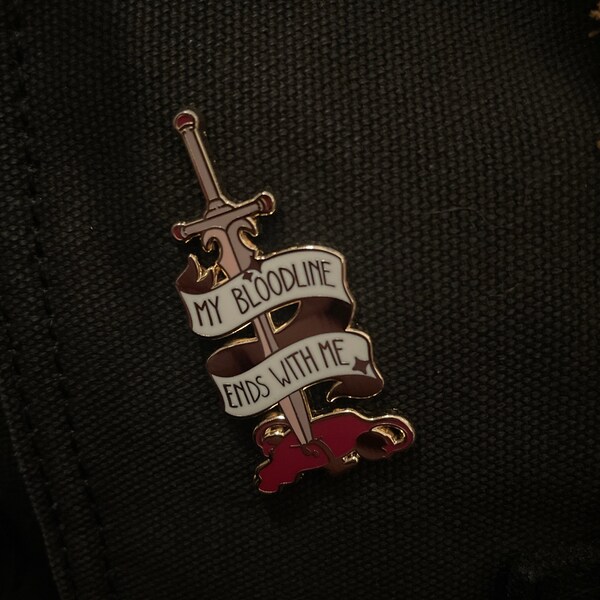 My Bloodline Ends With Me Enamel Pin - Etsy