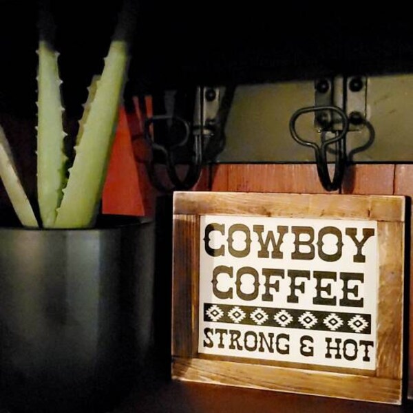 Cowboy Coffee Strong & Hot - Western Coffee Bar Decor - Cowboy Kitchen ...