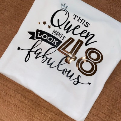 48th Birthday Svg This Queen Makes 48 Svg Look Fabulous Svg - Etsy