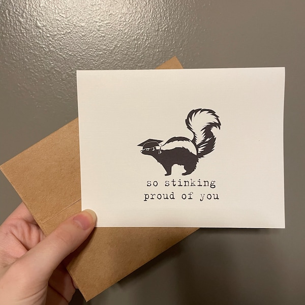 Funny Skunk Graduation Card / so Stinking Proud of You / High School ...
