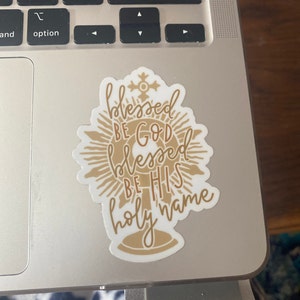 Blessed Be God Sticker, Divine Praises Decal, Adoration Sticker ...