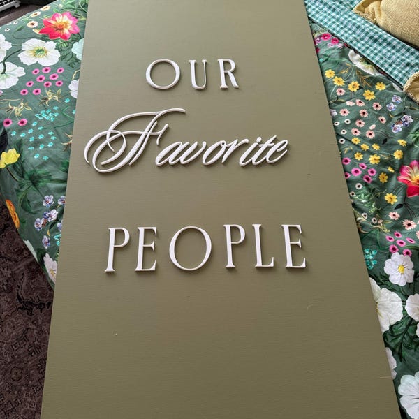 Letters for Sign "our Favorite People" - Etsy