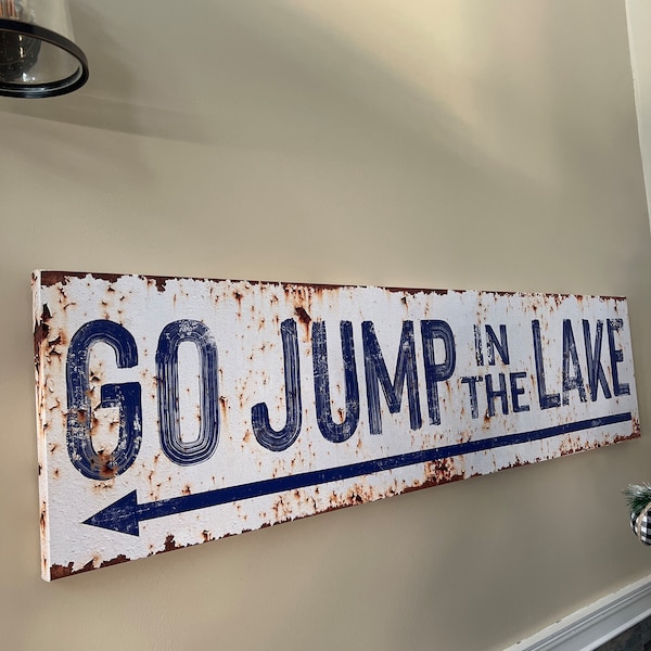 Go Jump in the Lake Sign Lake Life Farmhouse Wall Decor Large Rustic ...