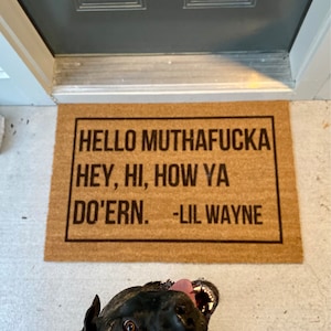 Lil Wayne Doormat, Welcome Mat Lil Wayne, Funny Doormat, Hello ...
