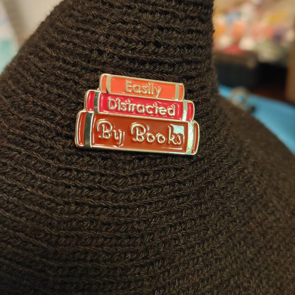 Book Pin - Book Enamel Pin - Easily Distracted by Books Lapel Pin - Hat ...