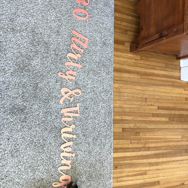 30 Flirty & Thriving Banner, 30 and Flirty Sign, Dirty Thirty Banner ...