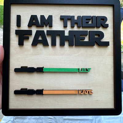 I Am Their Father Sign Personalized Gifts for Dad Custom - Etsy