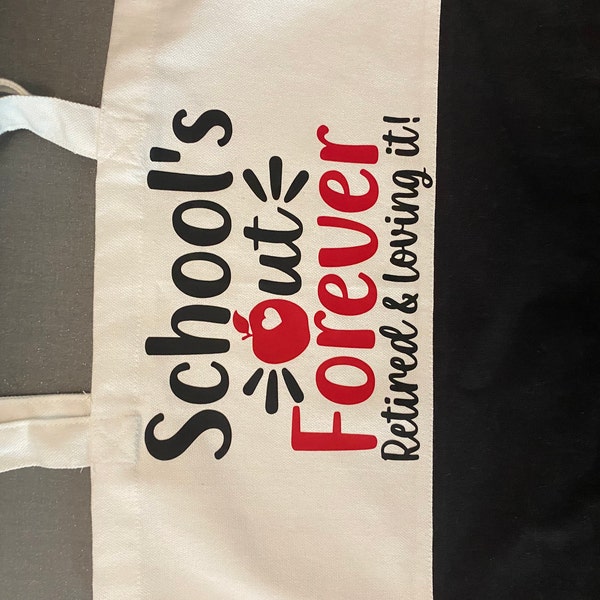 Teacher Retirement Shirt Svg, School's Out Forever Retired and Loving ...