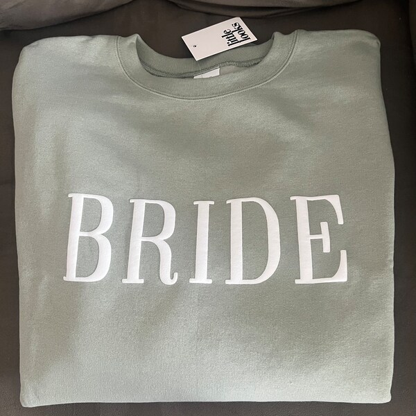 Bride Sweatshirt With Puff Letters | Embossed Style Bride Sweater ...