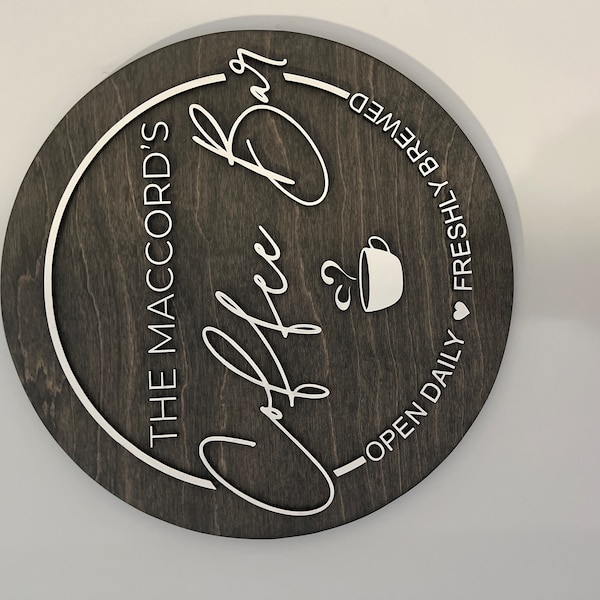 Coffee Bar Sign Custom Round Wood Sign 3D Sign Personalized Gift Circle ...