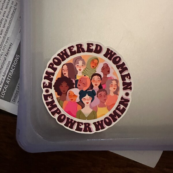 Empowered Women Empower Women Sticker | Feminist Sticker for Laptop ...