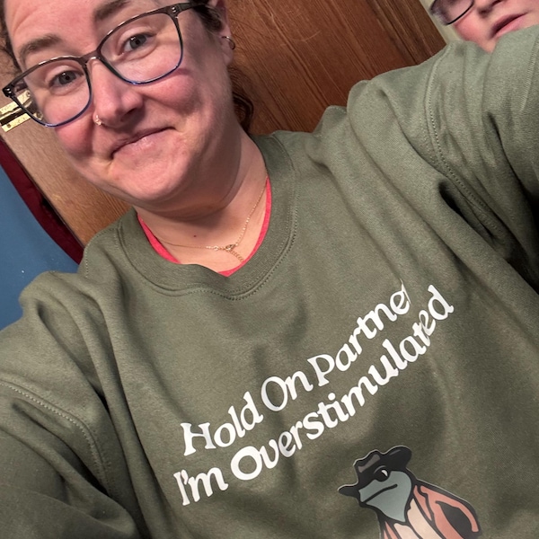 Hold on Partner Im Overstimulated Sweatshirt, Cowboy Frog Sweatshirt ...