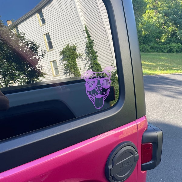Show Me Your Pitties Vinyl Decal Sticker, Pit Bull Decal, Pit Bull ...