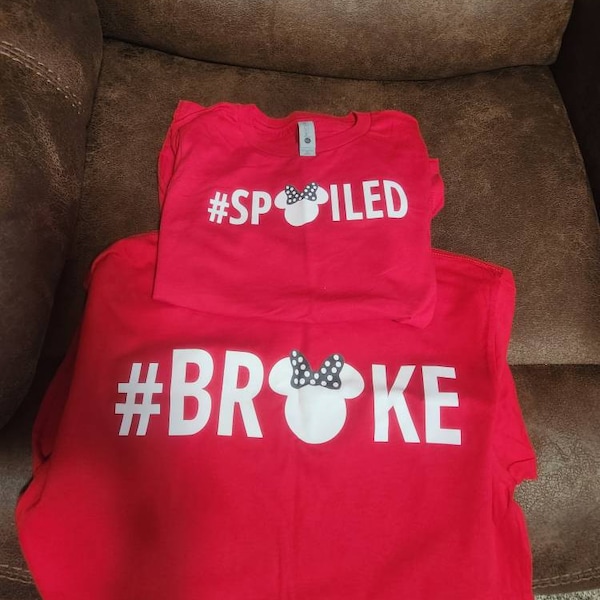 Broke/ Spoiled Shirts - Disney Family Shirts - Disney Group Shirts ...