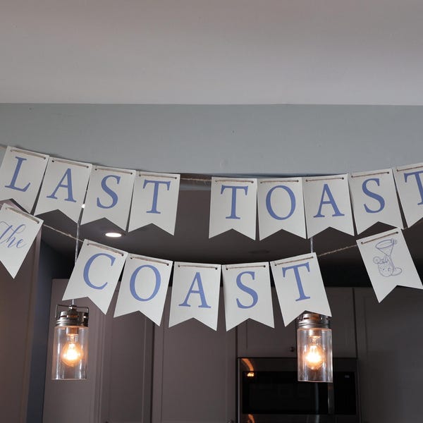 PRINTED Last Toast on the Coast Banner, or Pick Your Own Letters ...