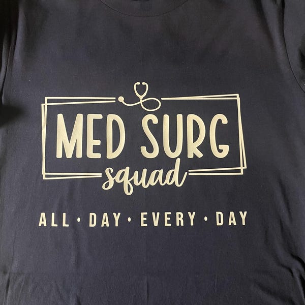 Med Surg Squad SVG PNG, Surgery Crew Svg, Healthcare Svg, Surgeon Shirt ...