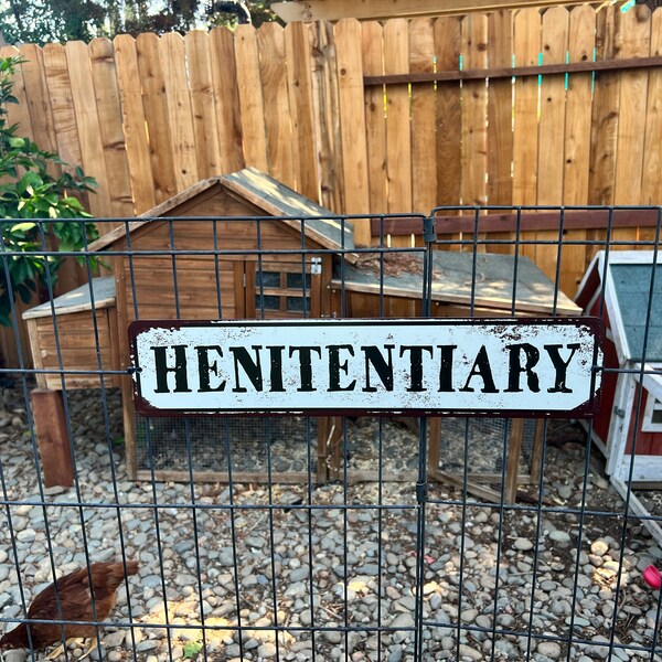 Henitentiary Funny Chicken Coop Sign - Backyard Chicken Gift - Cute ...