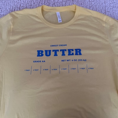 Butter T-shirt, Funny Baking Shirt, Baker Gift, Butter Lover Tee ...